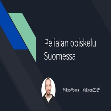 Pelialan opiskelu Suomessa | PDF