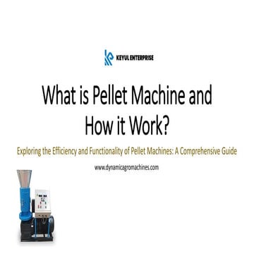What is Pellet Machine and How it Work | PDF