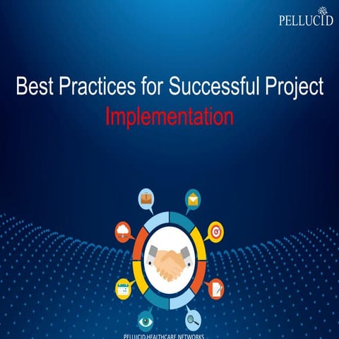 Best Practices for Successful Project Implementation | PPT