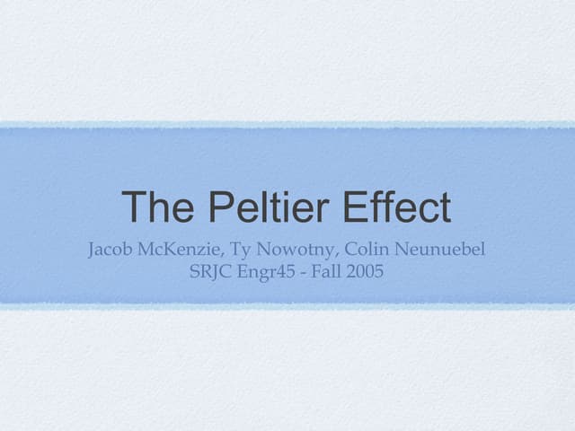 Seebeck effect & peltier effect | PPTX