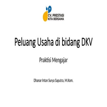 Peluang Usaha di bidang DKV bagi Lulusan SMK | PPTX