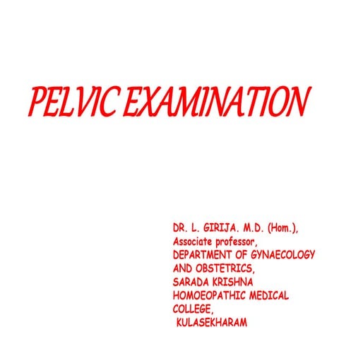PELVIC EXAMINATION_retract clitoral hood.pptx