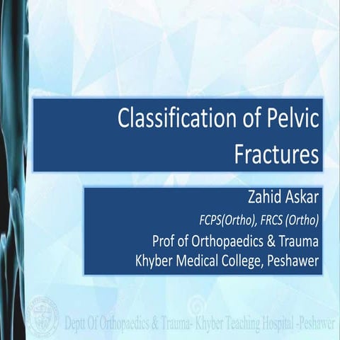 Pelvic fracture classification | PPTX