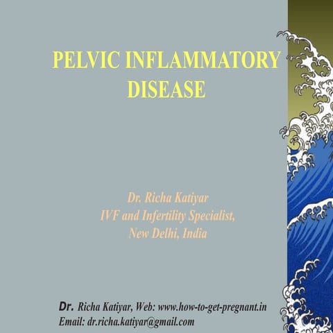 Penyakit radang panggul (pelvic inflammatory disease | PPTX