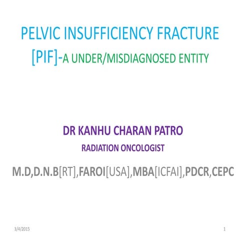 Pelvic insufficiency fracture | PPTX