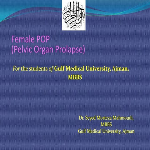 Surgical Anatomy (Pelvic Organ Prolapse) | PPTX