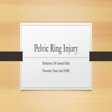 PELVIC RING INJURY | PPTX