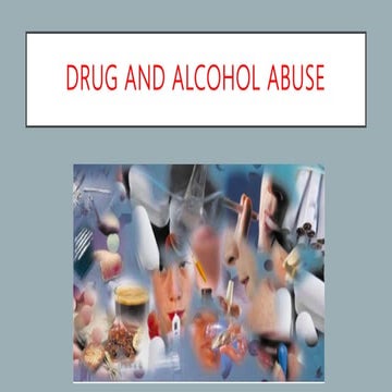 Drug and Alcohol Abuse in schools | PPTX