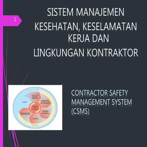 Pemahaman CSMS - Contractor Safety Mgt System | PPTX