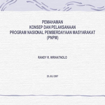 Tinjauan Kritis atas Program Nasional Pemberdayaan Masyarakat | PPS