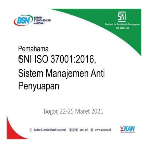 Pemahaman_SNI_ISO_37001_Sistem_Manajemen_Anti_Penyuapan_(BSN_Maret_2021).pptx