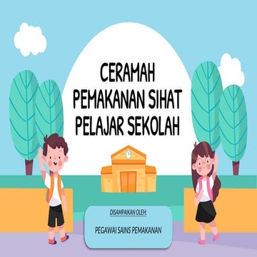 Pemakanan Sihat Pelajar Sekolah_untuk KPM.pptx