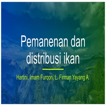 Pemanenan dan distribusi ikan | PPTX