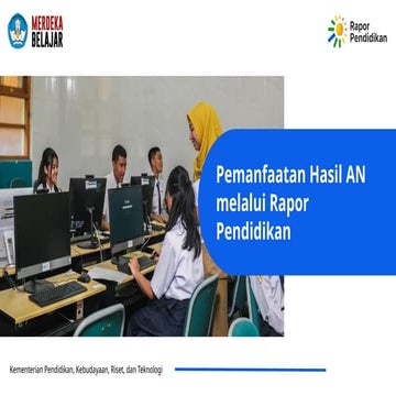 Pemanfaatan hasil AN melalui Rapor Pendidikan.pptx