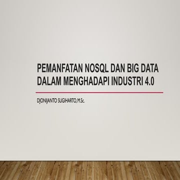 Pemanfatan NoSQL dan Big Data dalam menghadapi industri.pptx