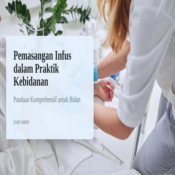 Tindakan. Pemasangan Infus pada pasien | PDF