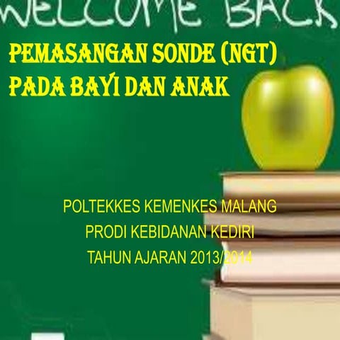 prosedur pemasangan nasogastric tube dan OGT | PPTX