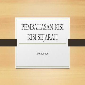 PEMBAHASAN KISI KISI SEJARAH-PAS-2025.pptx