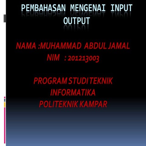 Pembahasan mengenai input output | PPT