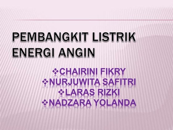 Intro to Pembangkit Listrik Tenaga Bayu / Angin (PLTB).pptx