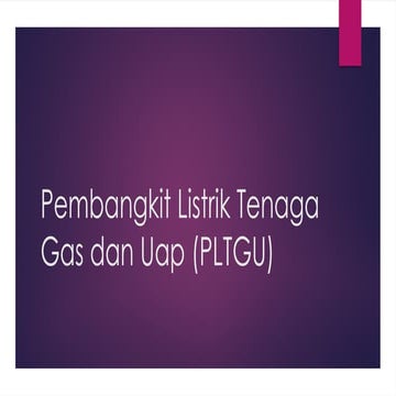 Pembangkit_Listrik_Tenaga_Gas_dan_Uap_PLTGU.pptx