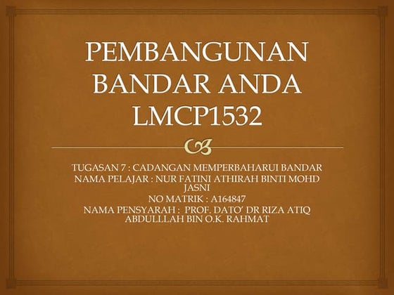 Lmcp 1532 pembangunan bandar mapan cadangan perbaharui bandar | PPT
