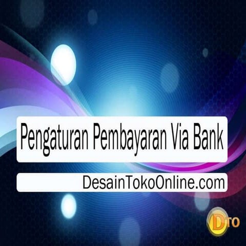 Pembayaran via bank | PPTX