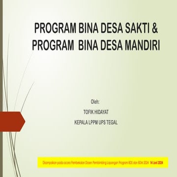 pembekalan DPL PROGRAM BINA DESA SAKTI & PROGRAM BINA DESA 2024.pptx