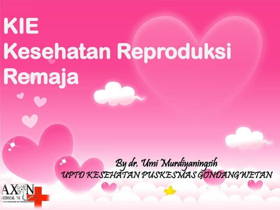 POWERPOINT KESEHATAN REPRODUKSI REMAJA ( PPT KESPRO REMAJA ) | PDF