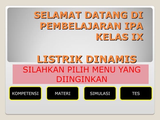 ppt listrik dinamis pertemuan ilmu pengetahuan alam2.ppt