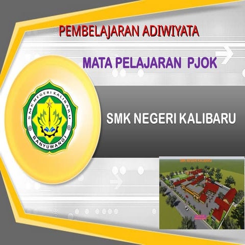 PEMBELAJARAN ADIWIYATA PJOK smkn kalibaru.pptx