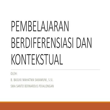 Pembelajaran Berdiferensiasi dan Kontekstual.pptx
