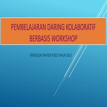 PEMBELAJARAN DARING KOLABORATIF Berbasis WORkshop.pptx