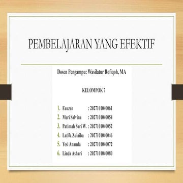 PEMBELAJARAN EFEKTIF Kel.7.pptx