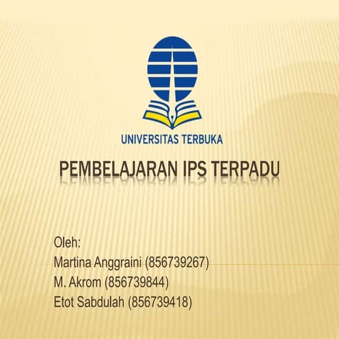 Pembelajaran IPS Terpadu (KB 3) Presentasi of UT.pptx