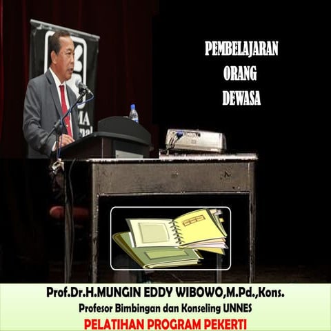 PEMBELAJARAN ORANG DEWASA.MUNGIN-PEKERTI-JULI 2021.pptx