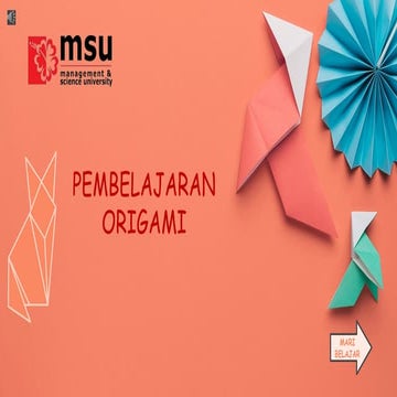 Pembelajaran Origami dan langkah-langkah pembuatan origami.pptx