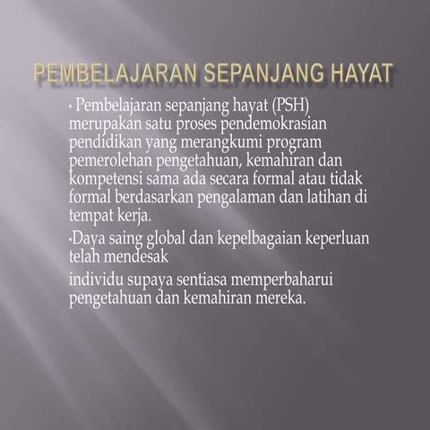 Pembelajaran sepanjang hayat dan pengurusan maklumat | PPT