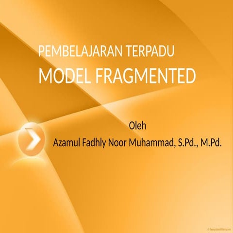 PEMBELAJARAN TEMATIK Model Fragmented.pptx