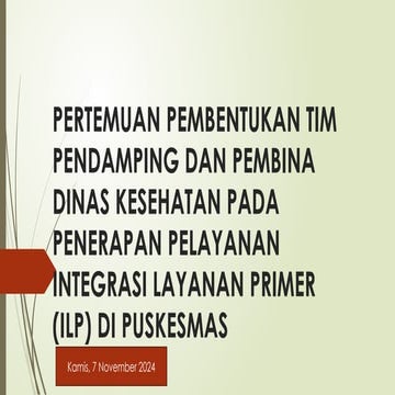Pembentukan tim pembina ILP Dinkes 7 nov (1).pptx