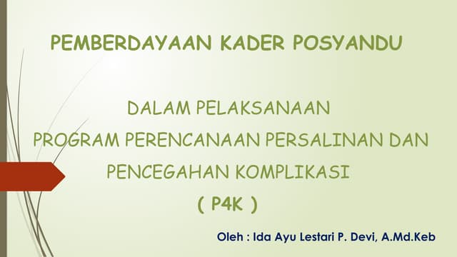 380748837-Materi-Sosialisasi-p4k-Untuk-Kader.pptx