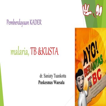 pemberdayaan Kader malaria -TB-Dan-Kusta.ppt