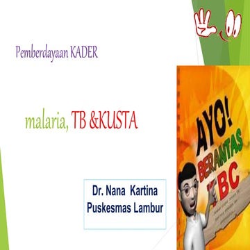 pemberdayaankadermalaria-tb-dan-kusta-.pptx