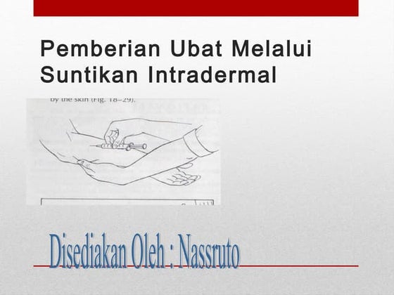 Prinsip dan tehnik pemberian obat subcutan dan intracutan | PPTX