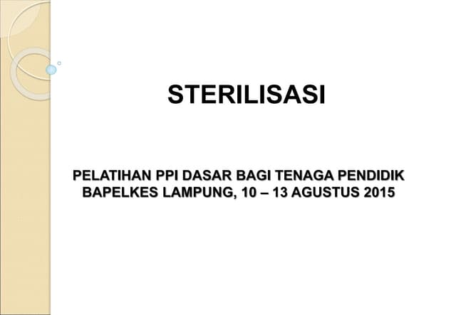 PPT STERILISASI_BAHAN_DAN_ALAT Kelompok 2.pptx