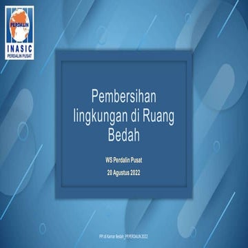 PEMBERSIHAN LINGKUNGAN KAMAR OPERASI PP Perdalin.pptx