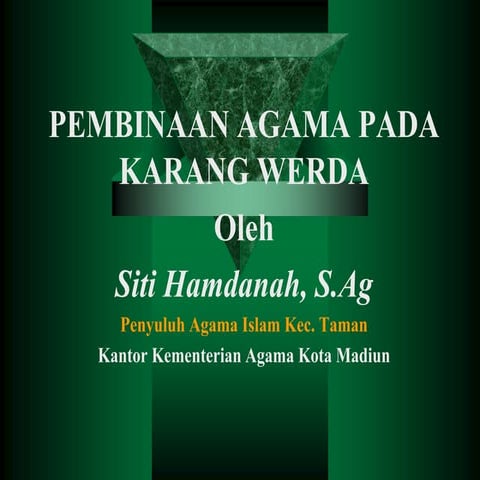PEMBINAAN-AGAMA-PADA-KARANG-WERDA.ppt