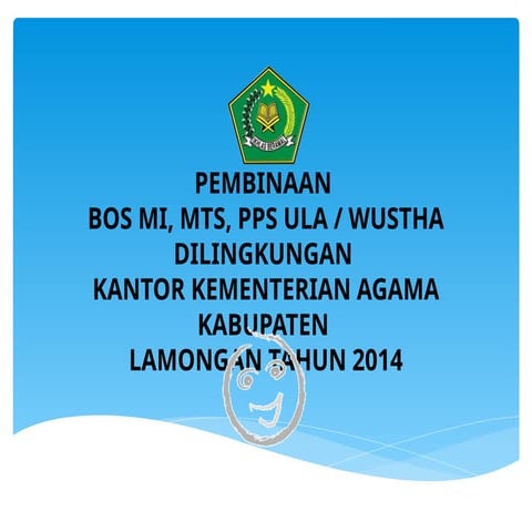 pembinaan-bos-mi-mts-pps-ula-kementerian agama.pptx