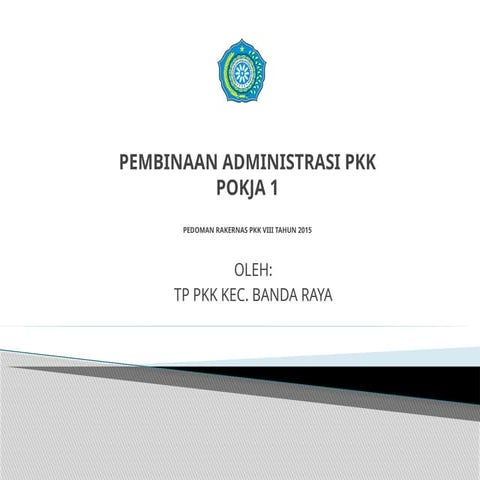 PEMBINAAN ADMINISTRASI PKK kec_Pokja 1 (2).pptx