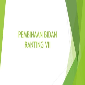 PEMBINAAN BIDAN RANTING VII.pptx